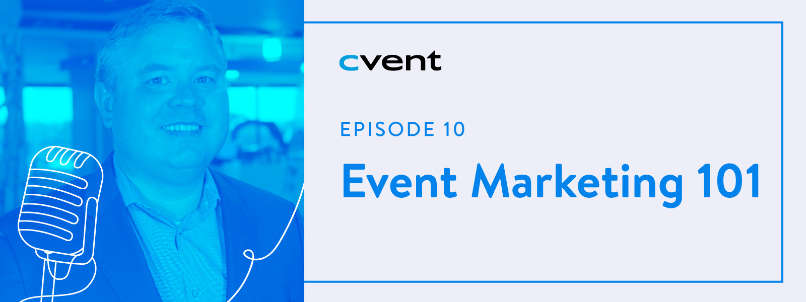 Modern Event Marketing 101 Podcast | Cvent Blog